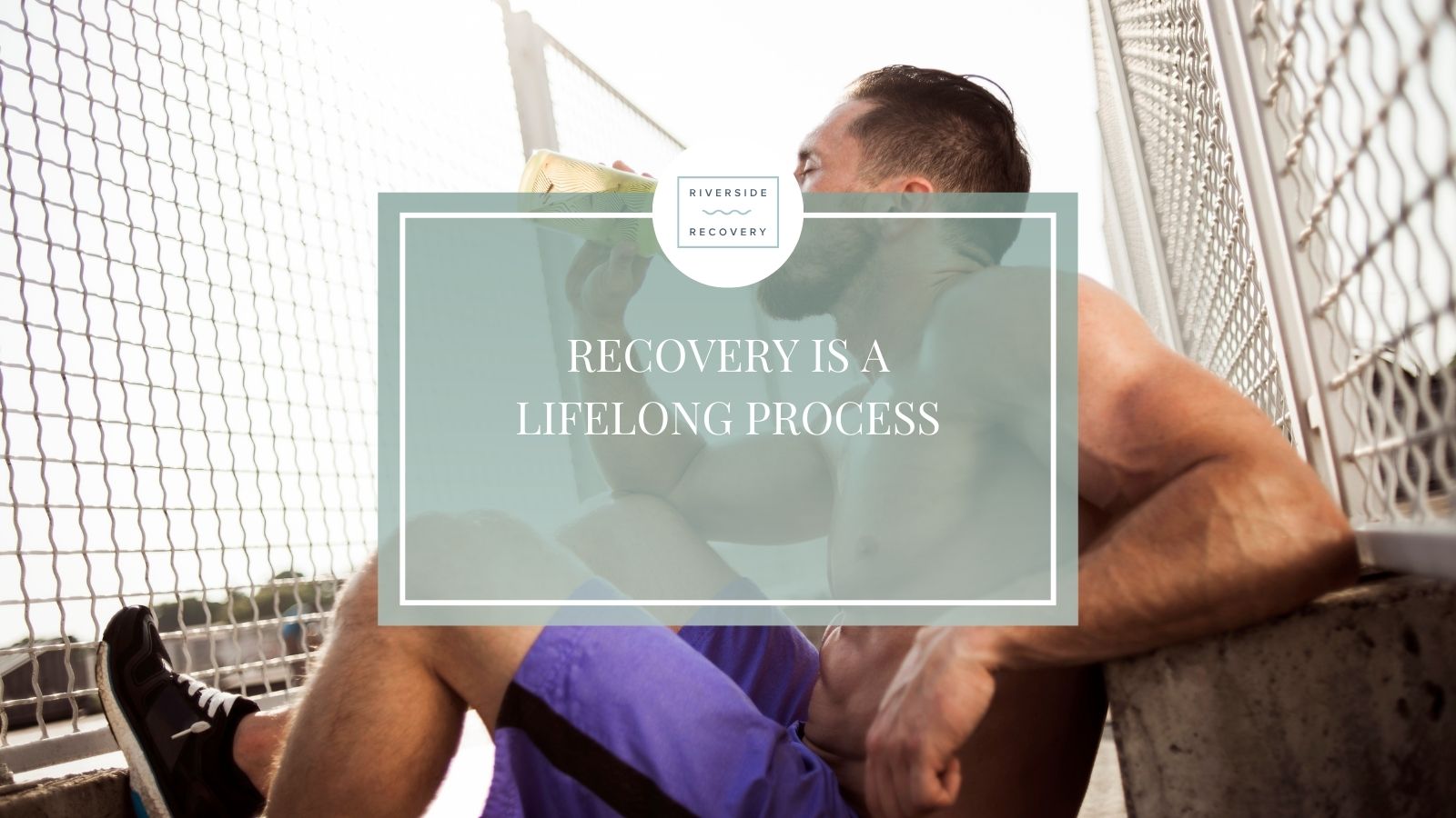 Why Is Recovery a Lifelong Process? Understanding Long-Term Sobriety ...